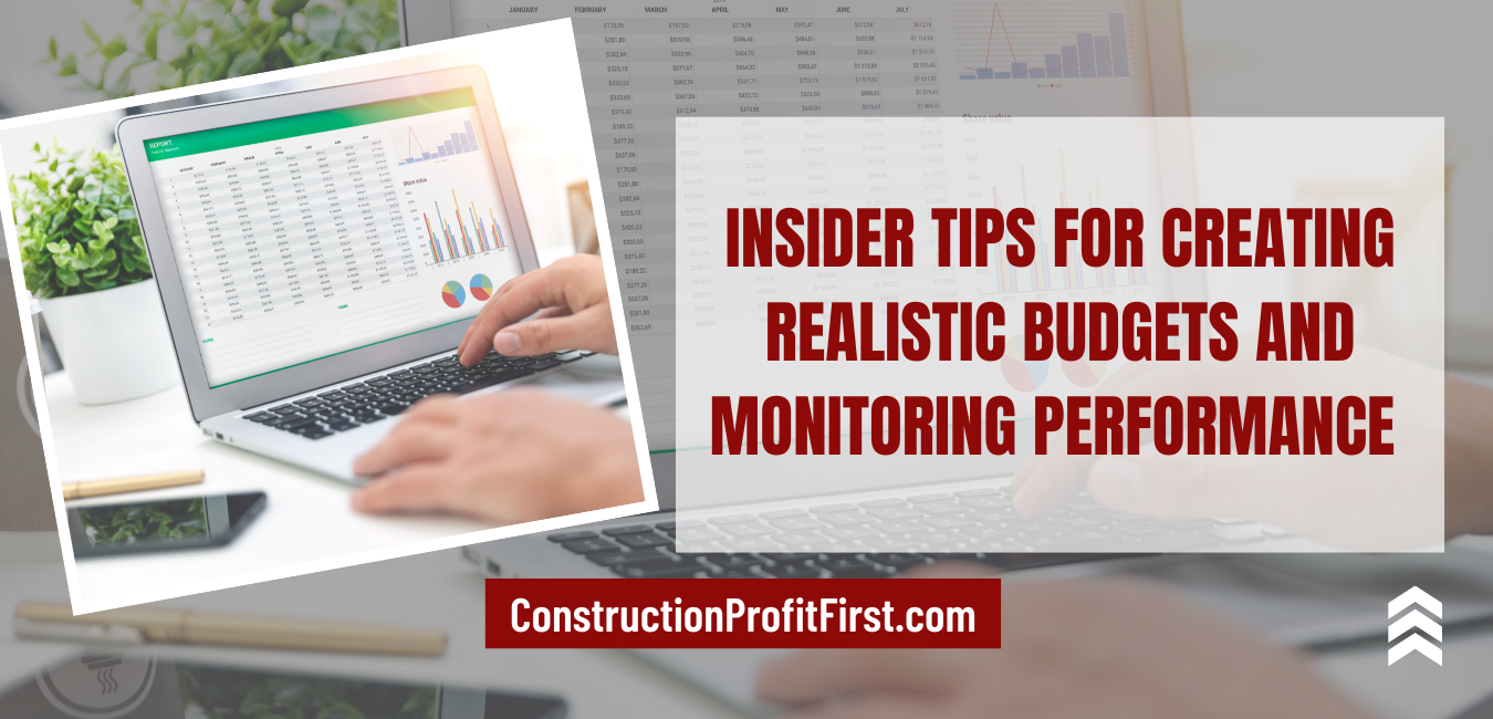 Insider Tips for Creating Realistic Budgets and Monitoring Performance ...